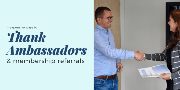 11 Inexpensive Ambassador & Member Referral Recognition Ideas - Izzy ...
